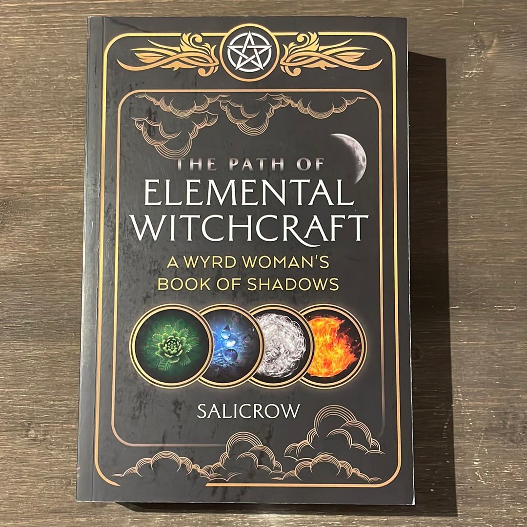 The Path Of Elemental Witchcraft Book By Salicrow – Witch Chest